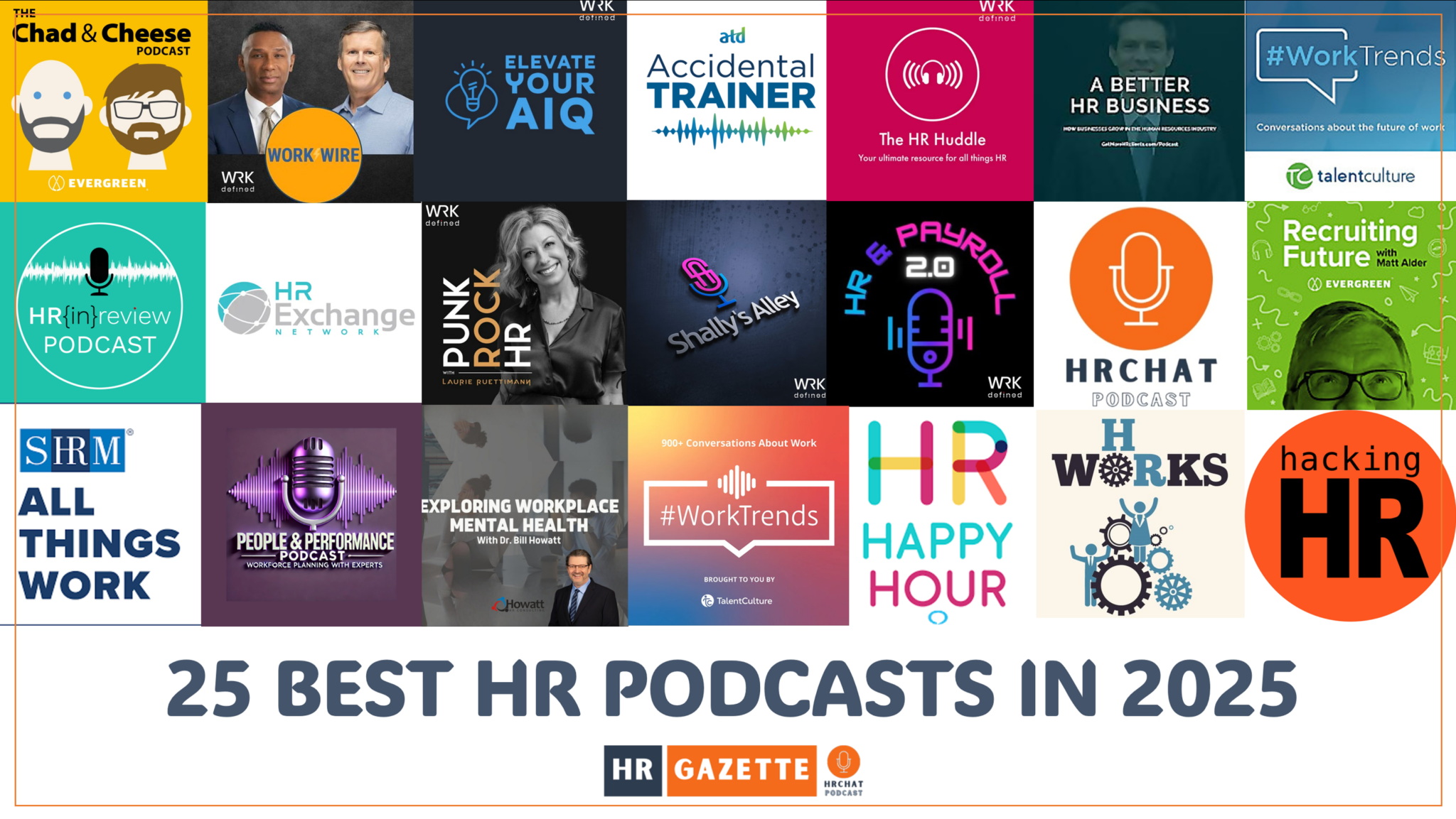 Best 25 HR Podcasts in 2025 - The HR Gazette and HRchat Podcast