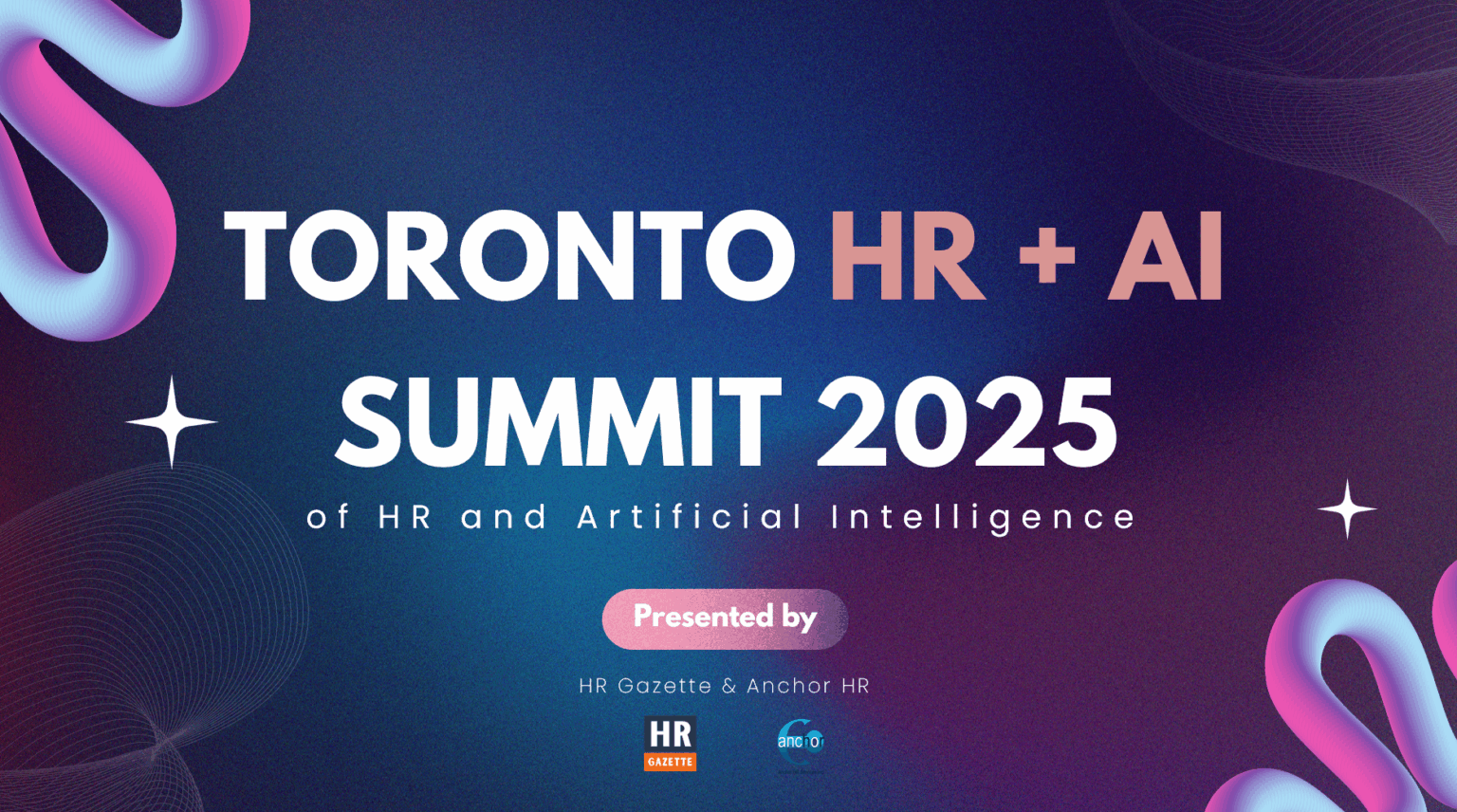Toronto HR & AI Summit 2025 - The HR Gazette and HRchat Podcast